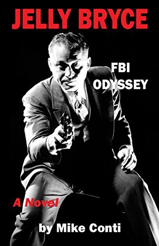 JELLY BRYCE: FBI ODYSSEY (JELLY BRYCE TRILOGY Book 2) by Mike Conti ...