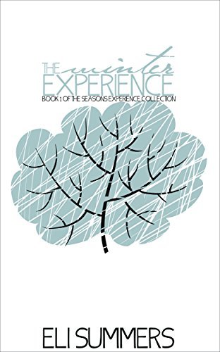The Winter Experience by Eli Summers | Goodreads