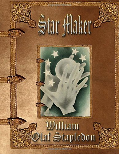 Star Maker: Unabridged Edition by Olaf Stapledon | Goodreads