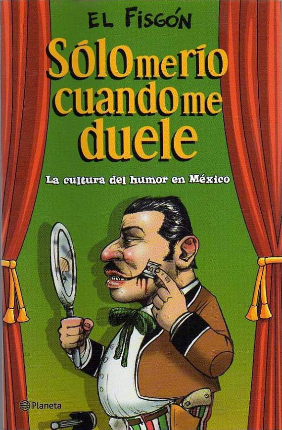 Solo me rio cuando me duele (Spanish Edition) by Rafael Barajas Durán ...