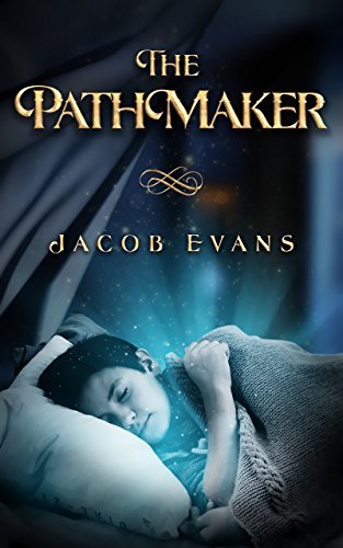 The PathMaker by Jacob Evans | Goodreads