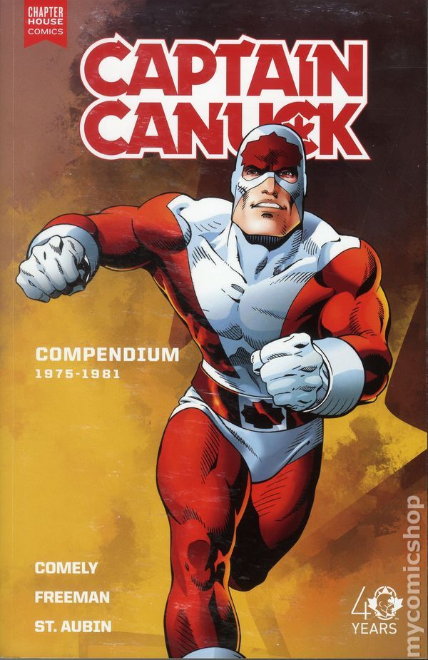 Captain Canuck Compendium 1975-1981 by Richard Comely | Goodreads