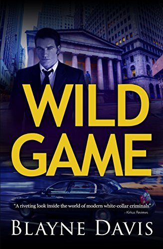 Wild Game by Blayne Davis | Goodreads
