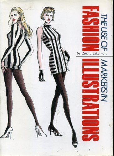 The Use of Markers in Fashion Illustrations by Zeshu Takamura | Goodreads