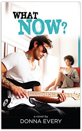 What Now? by Donna Every | Goodreads