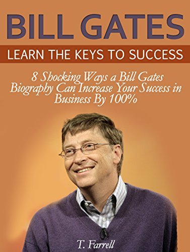 Bill Gates: 8 Shocking Ways a Bill Gates Biography Can Increase Your ...