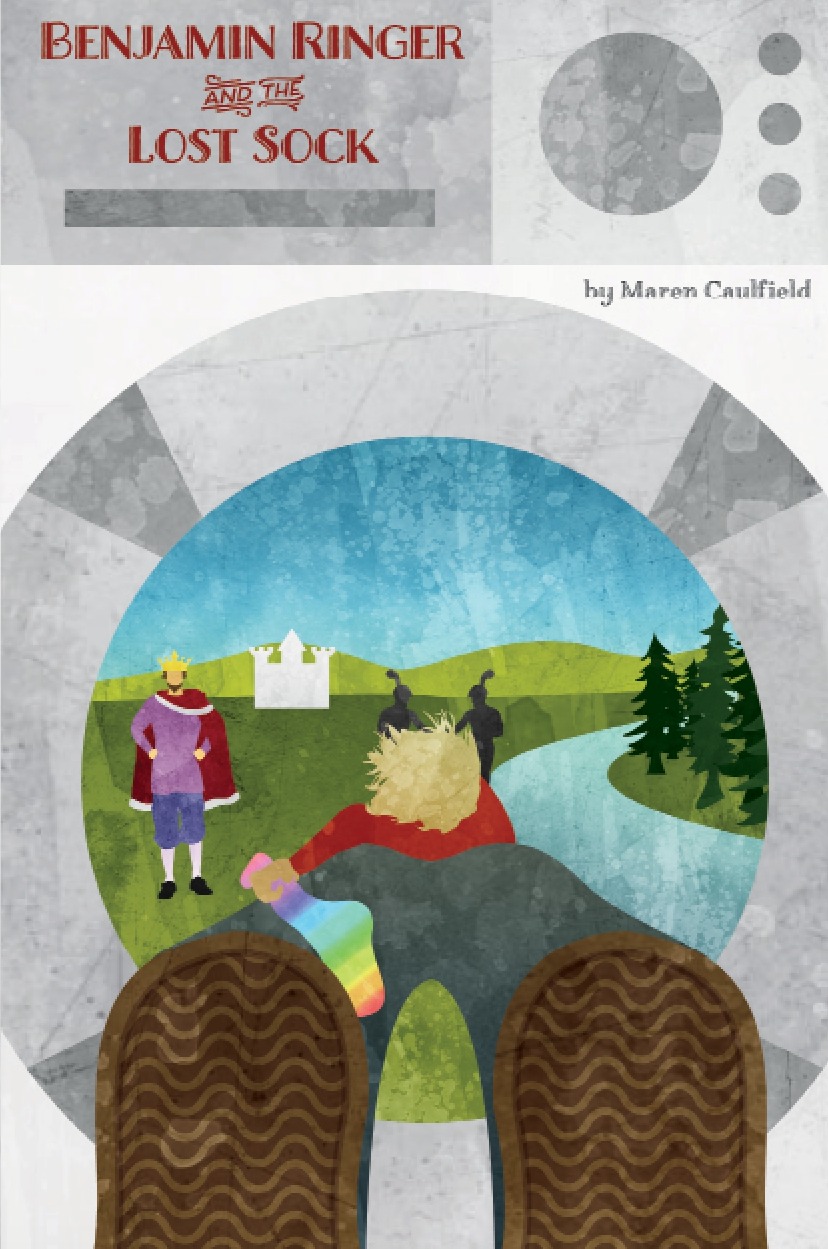 Benjamin Ringer and the Lost Sock by Maren Caulfield | Goodreads