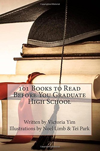 101 Books to Read Before You Graduate High School by Victoria Yim ...