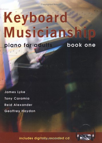 Keyboard Musicianship: Piano For Adults Book One by James Lyke | Goodreads