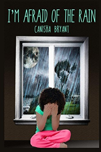 I'm Afraid of the Rain: Poetic story about overcoming fear while ...