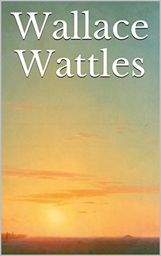 Wallace Wattles: All 9 Books (+ 3 audiobooks) by Wallace D. Wattles ...