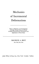 Mechanics of Incremental Deformations by Maurice Biot | Goodreads