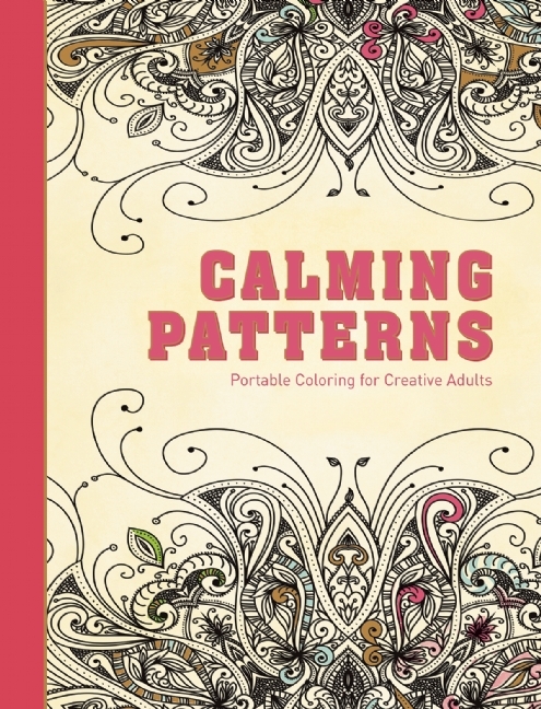 Calming Patterns: Portable Coloring for Creative Adults by Adult ...