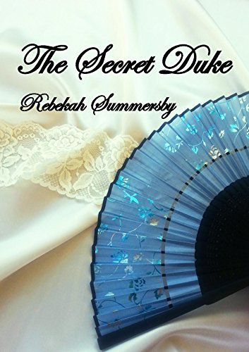 The Secret Duke (The Carroway Family Book 4) by Rebekah Summersby ...
