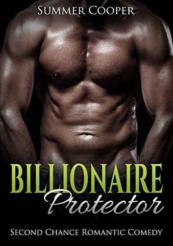 Billionaire Protector by Summer Cooper | Goodreads
