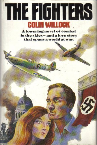 The Fighters by Colin D. Willock | Goodreads