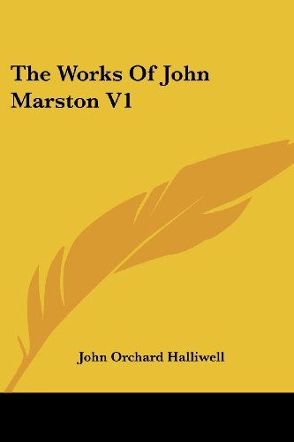 The Works of John Marston V1 by John Marston | Goodreads