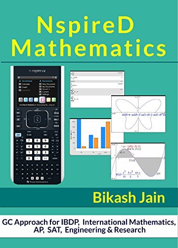 NspireD Mathematics: GC Approach by Bikash Jain | Goodreads