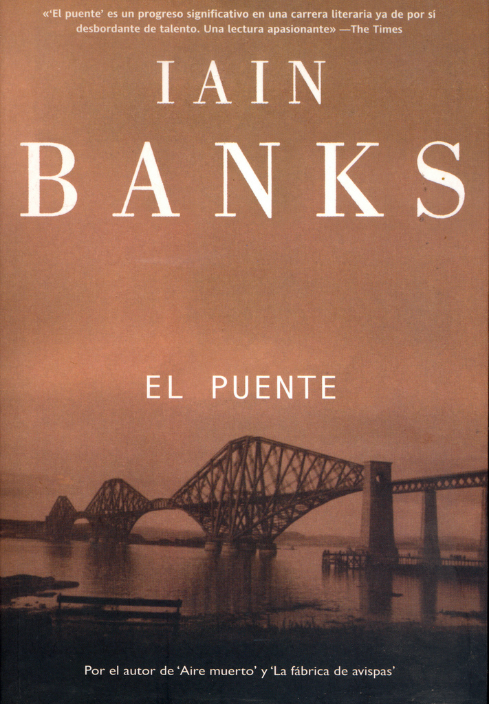 El puente by Iain Banks | Goodreads