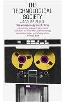 The Technological Society by Jacques Ellul | Goodreads