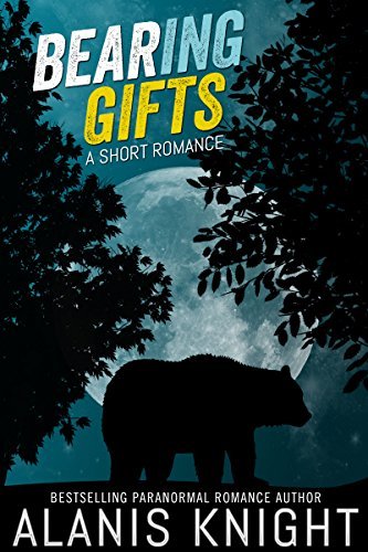 Bearing Gifts by Alanis Knight | Goodreads