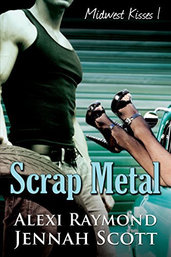 Scrap Metal (Midwest Kisses Book 1) by Jennah Scott | Goodreads