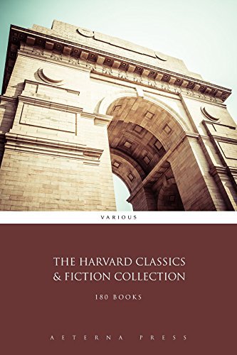 The Harvard Classics & Fiction Collection [180 Books] by Various ...