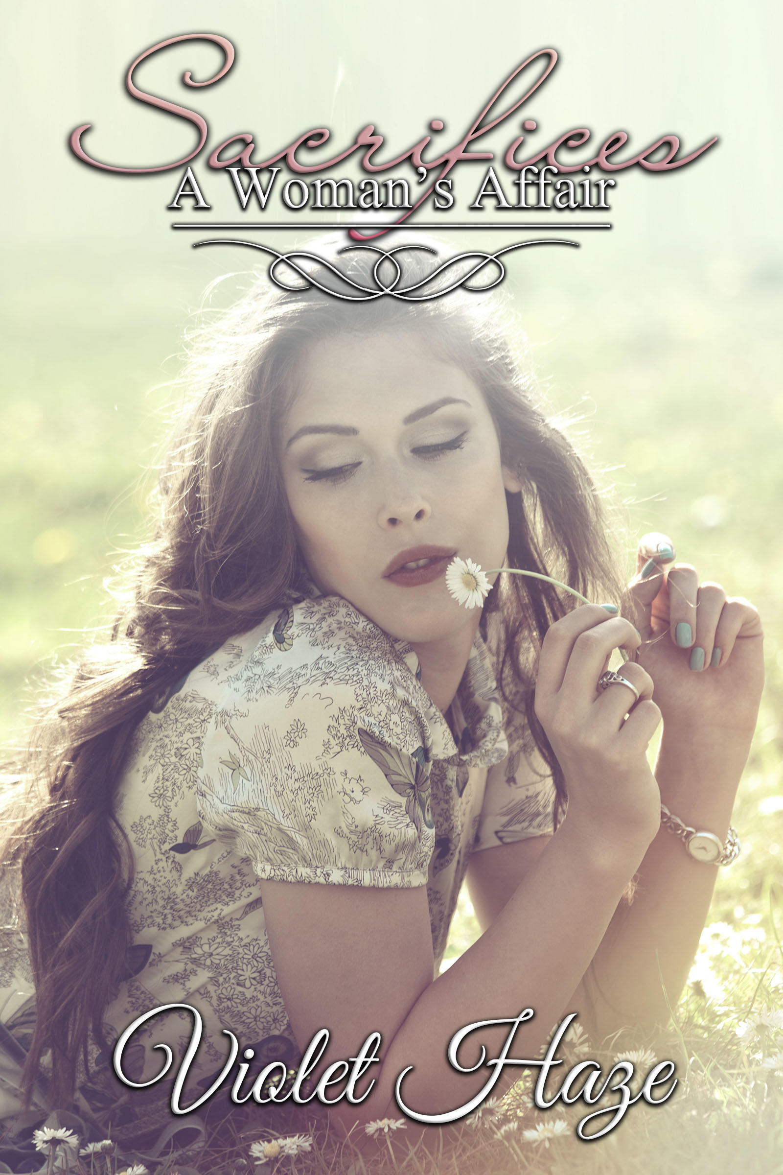 Sacrifices (A Woman's Affair, #3) by Violet Haze | Goodreads