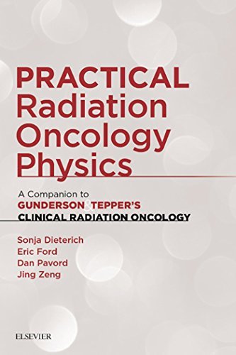 Practical Radiation Oncology Physics: A Companion to Gunderson & Tepper ...