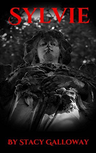 Sylvie by Stacy Galloway | Goodreads