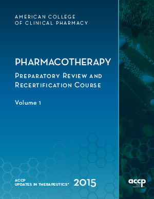 ACCP Updates in Therapeutics: The Pharmacotherapy Preparatory Review ...