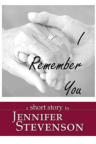 I Remember You: A Short Story by Jennifer Stevenson | Goodreads