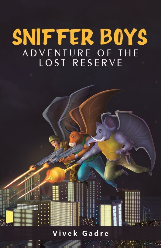 Sniffer Boys: Adventure of the Lost Reserve by Vivek Gadre | Goodreads