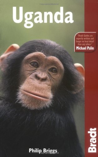 Uganda : The Bradt Travel Guide by Philip Briggs | Goodreads