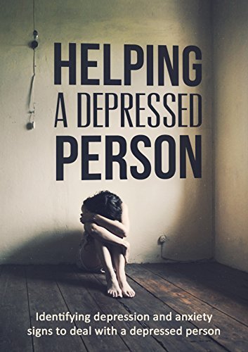 Depression: Helping a Depressed Person: Identifying Depression ...