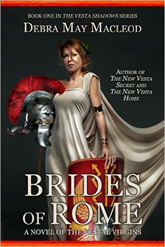Brides of Rome (The Vesta Shadows, #1) by Debra May Macleod | Goodreads