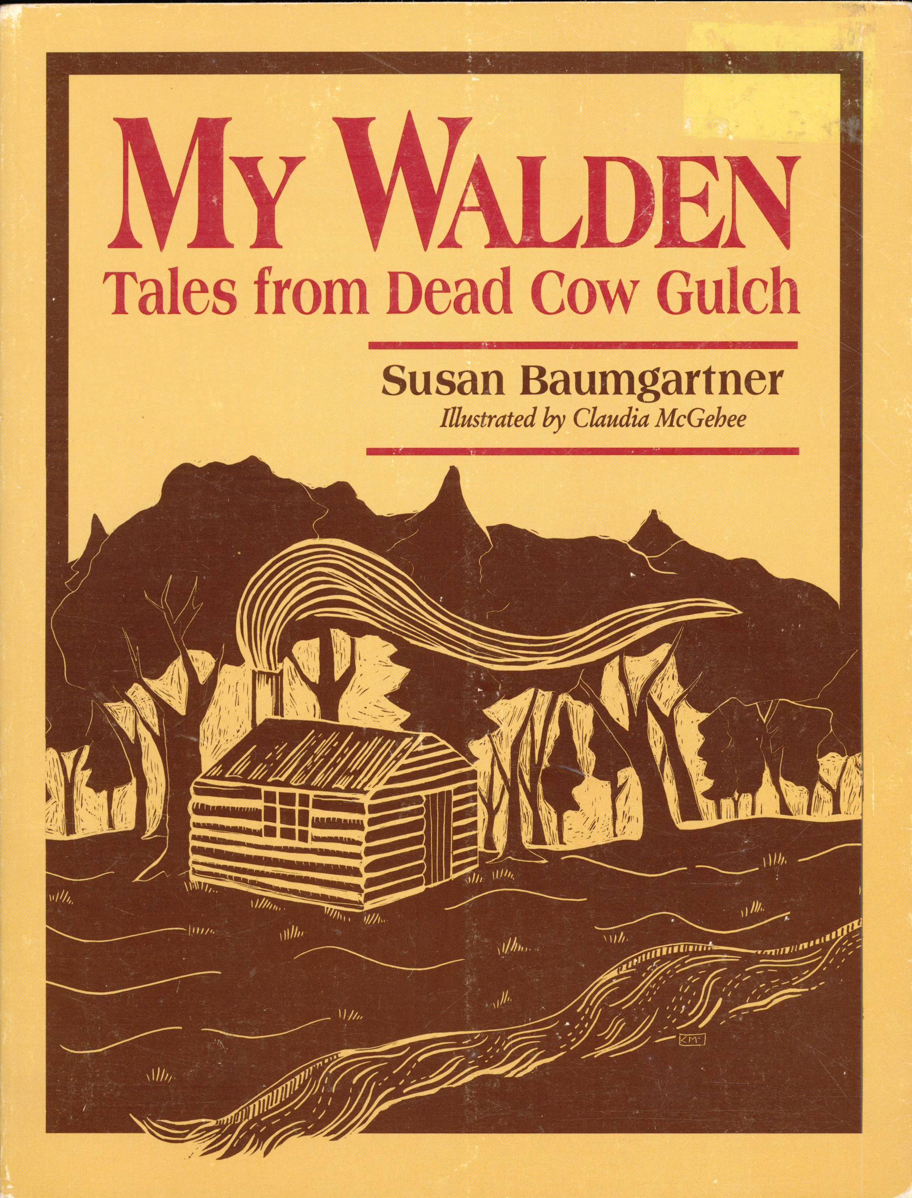 My Walden: Tales from Dead Cow Gulch by Susan Baumgartner | Goodreads