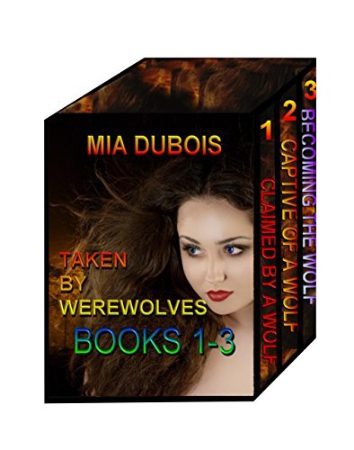Taken By Werewolves Bundle by Mia DuBois | Goodreads