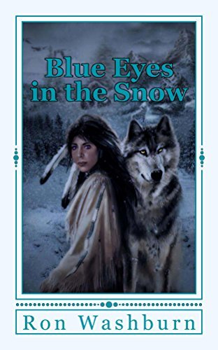 Blue Eyes in the Snow by Ron Washburn | Goodreads