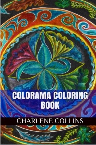 Colorama Coloring Book: Colorama Adult Coloring Book by Charlene ...