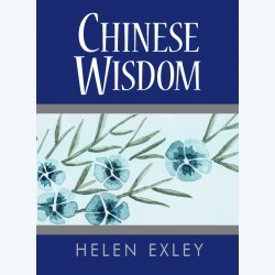 Chinese wisdom by Helen Exley | Goodreads