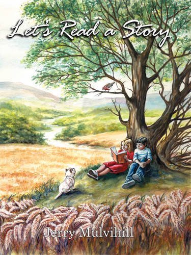 Let's Read A Story by Jerry Mulvihill | Goodreads