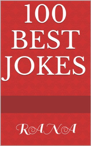 100 BEST JOKES: RANA by Rana | Goodreads
