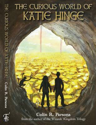 The Curious World of Katie Hinge by Colin R. Parsons | Goodreads