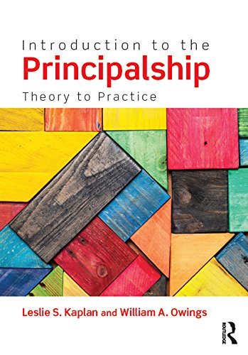 Introduction to the Principalship: Theory to Practice by Leslie S ...