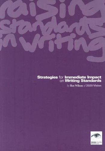 Strategies for Immediate Impact on Writing Standards: Raising Standards ...