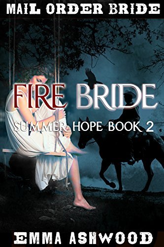 Fire Bride (Summer Hope #2) by Emma Ashwood | Goodreads