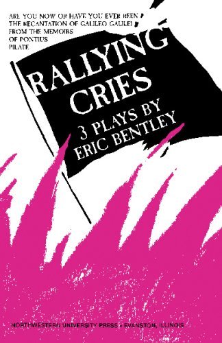 Rallying Cries by Eric Bentley | Goodreads