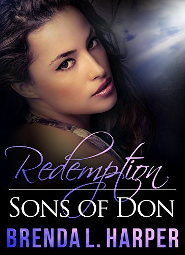 Redemption (Sons of Don Book 3) by Brenda L. Harper | Goodreads