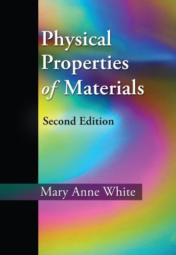 Physical Properties of Materials by Mary Anne White | Goodreads